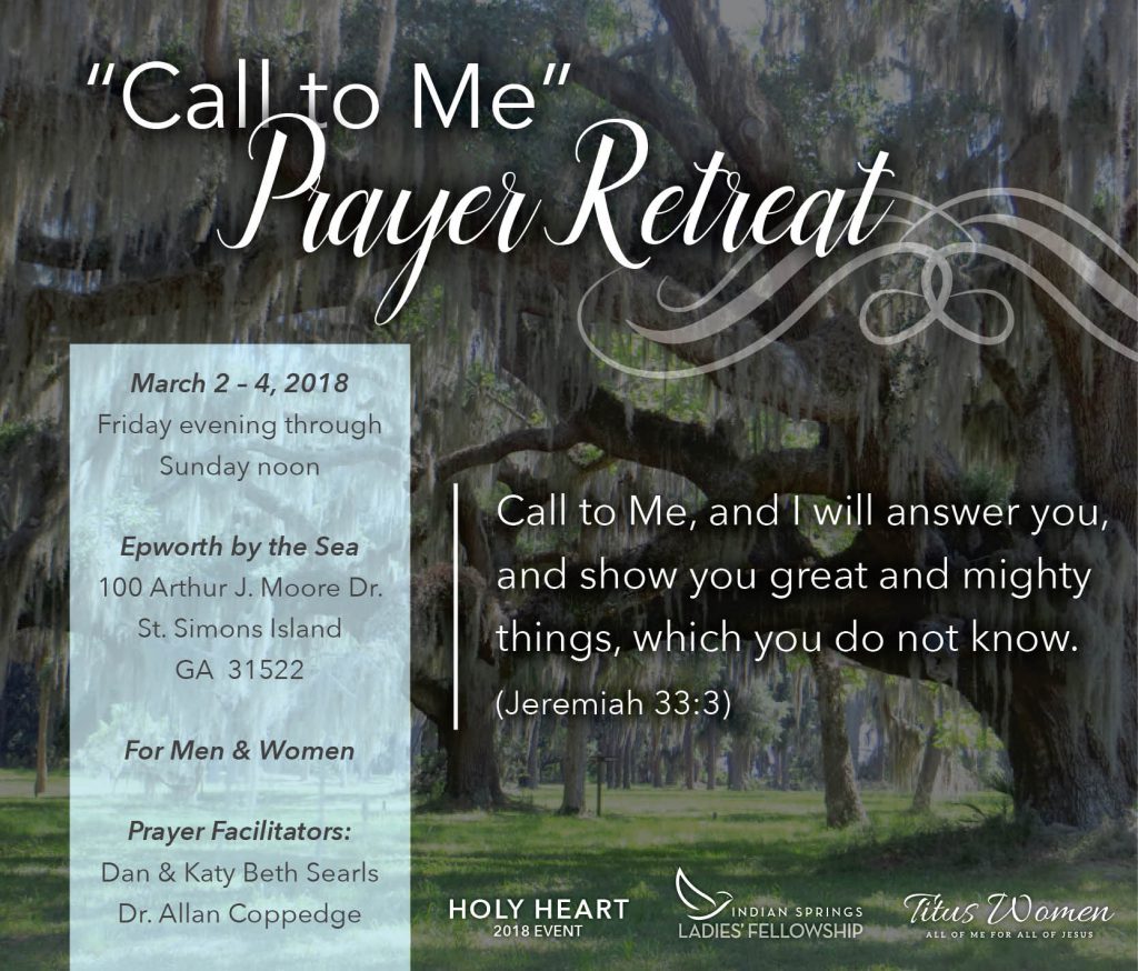 Plan to Attend the 2018 Prayer Retreat! | Indian Springs Holiness ...